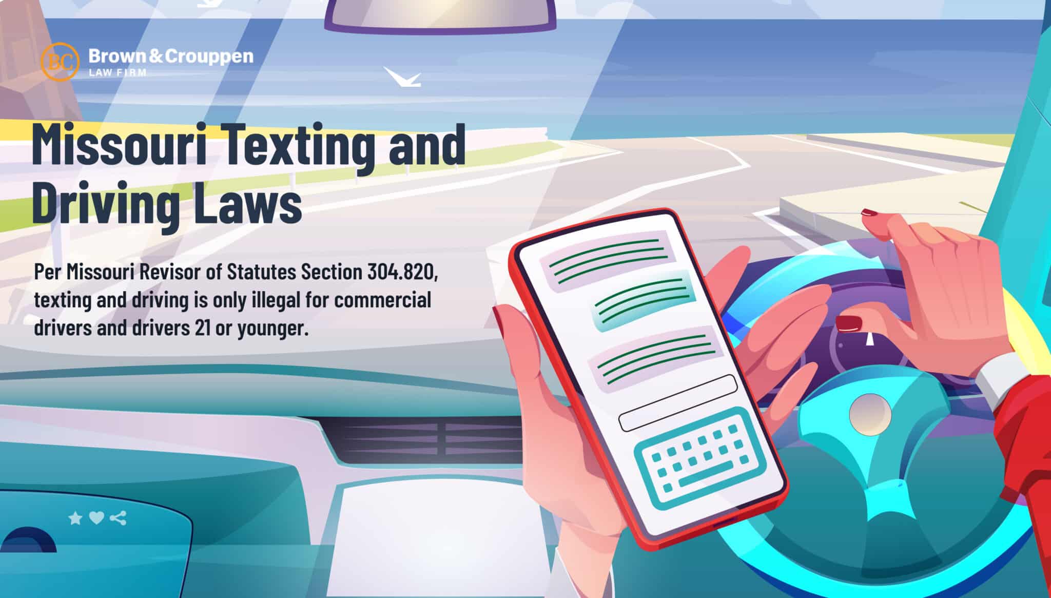 St. Louis Texting & Driving Accident Lawyer | Brown & Crouppen