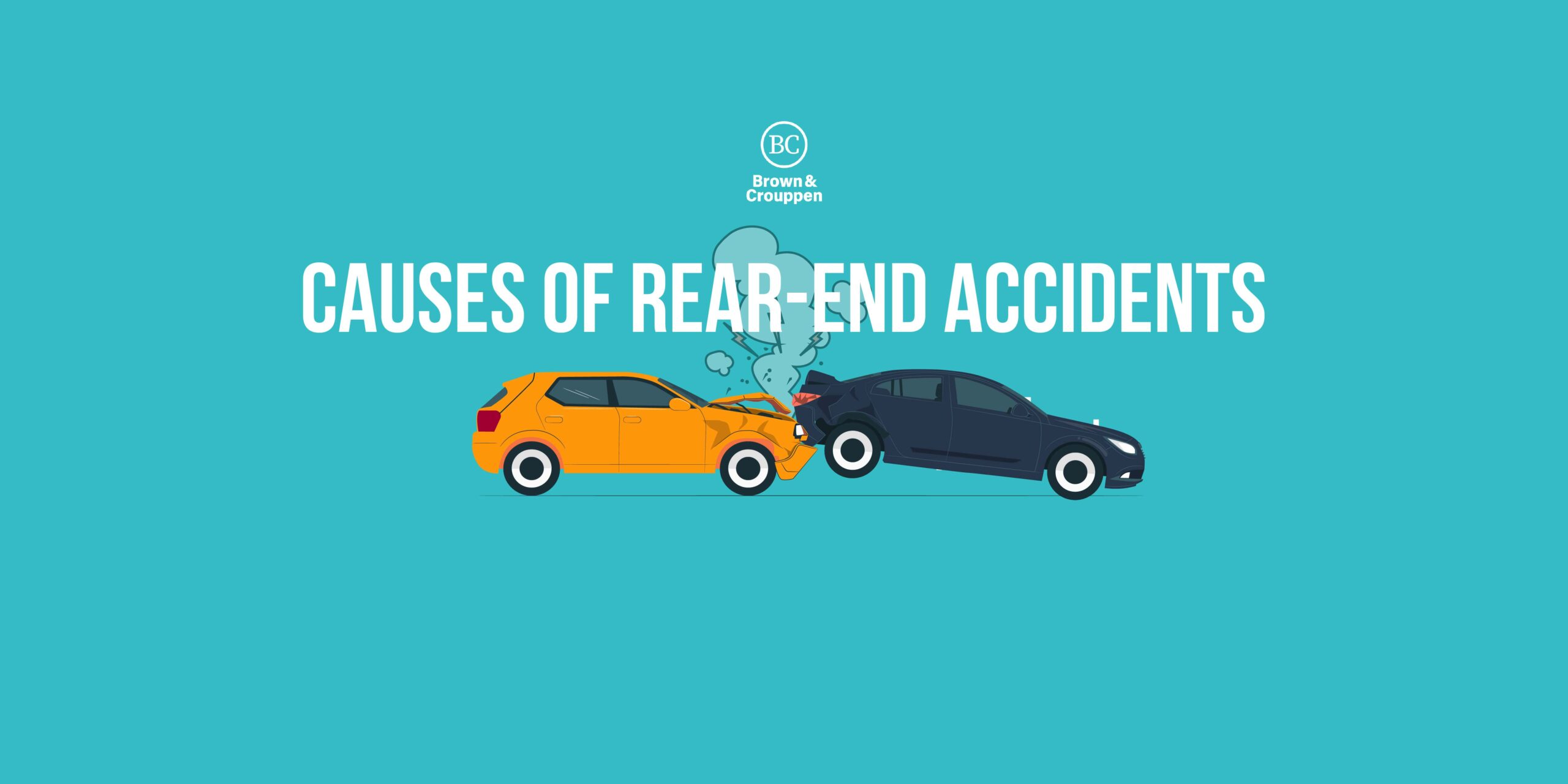 What Causes Most Rear-End Accidents in St. Louis? - Brown & Crouppen