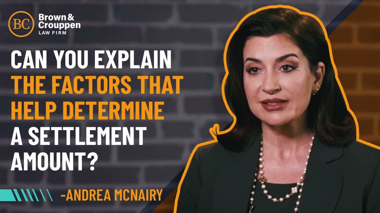 Lawyer Explains Factors That Help Determine A Settlement Amount - Brown ...